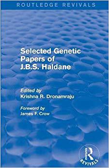 【预售】Selected Genetic Papers of J.B.S. Haldane (Routledge Revivals)