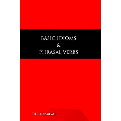预订 Basic Idioms & Phrasal Verbs: Basic Idioms & Phrasal Verbs: 9781543055603