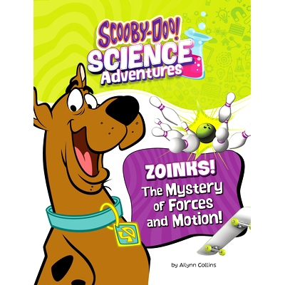 预订 Zoinks! the Mystery of Forces and Motion: A Scooby-Doo! Science Adventure: 9781669084822