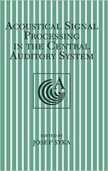 【预订】Acoustical Signal Processing in the Central Auditory System