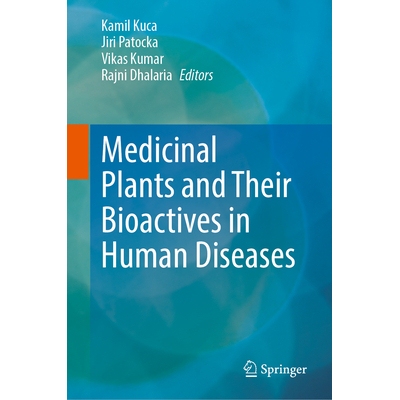 预订 Medicinal Plants and Their Bioactives in Human Diseases *植物及其在人类疾病中的生物活性物质 9783032013552