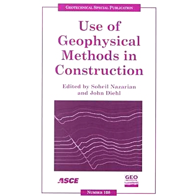 预订 Use of Geophysical Methods in Construction: Proceedings of Sessions of Geo-Denver 2000 Held in Denver, Colorado, Au