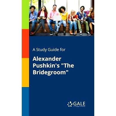 预订 A Study Guide for Alexander Pushkin’s 