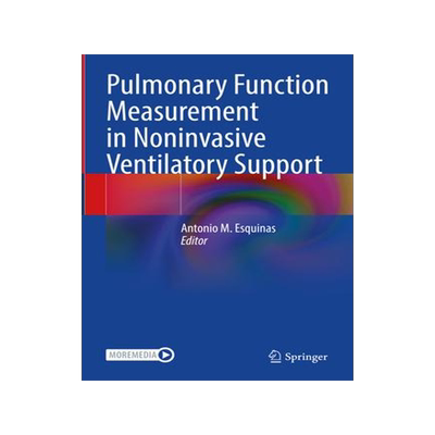 [预订]Pulmonary Function Measurement in Noninvasive Ventilatory Support 9783030761967