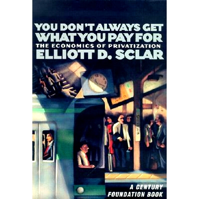 预订 You Don’t Always Get What You Pay for: The Economics of Privatization: 9780801487620
