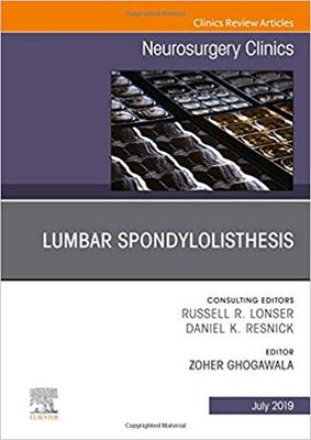 【预售】Lumbar Spondylolisthesis, An Issue of Neurosurgery Clinics of North America