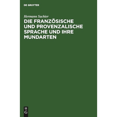 预订 Die französische und provenzalische Sprache und ihre Mundarten: Nach ihrer historischen Entwicklung dargestellt: 9