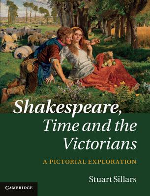 【预订】Shakespeare, Time and the Victorians