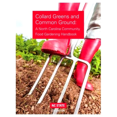 预订 Collard Greens and Common Grounds: A North Carolina Community Food Gardening Handbook