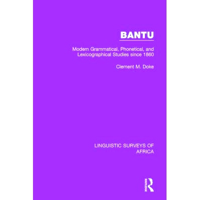 预订 Bantu: Modern Grammatical, Phonetical and Lexicographical Studies Since 1860 班图语：自1860年以来的现代语法，语音和