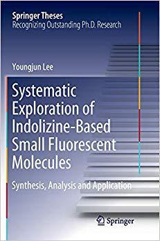 【预售】Systematic Exploration of Indolizine-Based Small Fluorescent Molecules: Synthesis, Analysis and Application