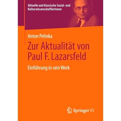 预订 Zur Aktualität von Paul F. Lazarsfeld: Einführung in sein Werk: 9783658347802