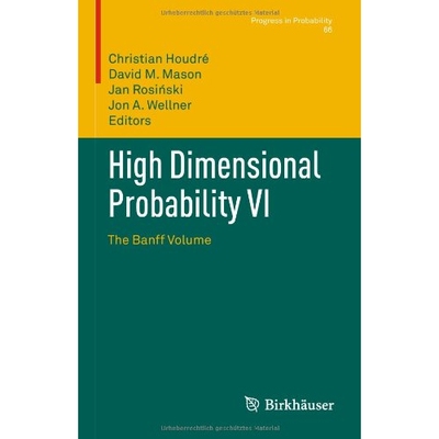 预订 High Dimensional Probability VI The Banff Volume 高维概率VI：班芙卷 9783034804899