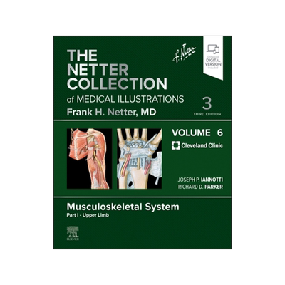预订 The Netter Collection of Medical Illustrations: Musculoskeletal System, Volume 6, Part I - Upper Limb