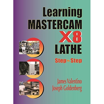 预订 Learning Mastercam X8 Lathe Step by Step 分布学习Mastercam X8: 9780831135119