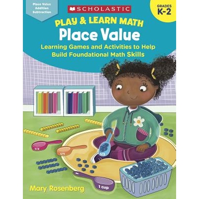 预订 Play & Learn Math: Place Value Learning Games and Activities to Help Build Foundational Math Skills 玩和学数学：位