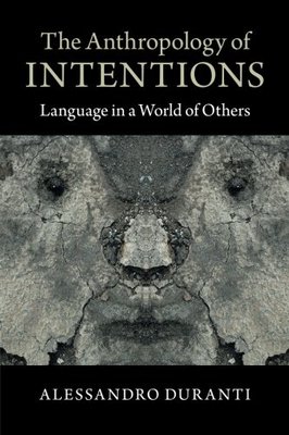 【预订】The Anthropology of Intentions
