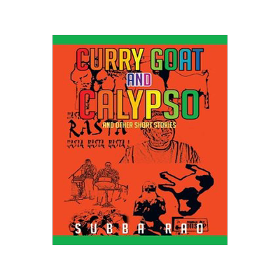 预订 Curry Goat and Calypso: and Other Short Stories