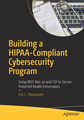 【预订】Building a HIPAA-Compliant Cybersecurity Program