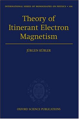 【预订】Theory of Itinerant Electron Magnetism