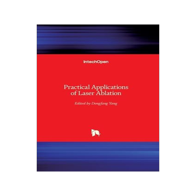 [预订]Practical Applications of Laser Ablation 9781839683039