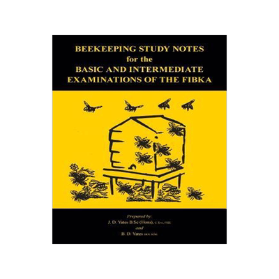 [预订]Beekeeping Study Notes for the Basic and Intermediate Examinations of the FIBKA 9781908904720
