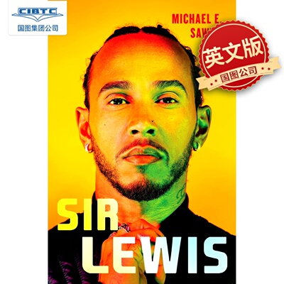 现货 Sir Lewis 刘易斯汉密尔顿传记 F1赛车手 精装 Lewis Hamilton 英文原版 Michael Sawyer 一级方程式