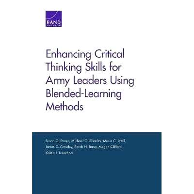 预订 Enhancing Critical Thinking Skills for Army Leaders Using Blended-Learning Methods 利用混合式学习方法增强军队领导人