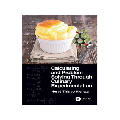 [预订]Calculating and Problem Solving Through Culinary Experimentation 9781032287140