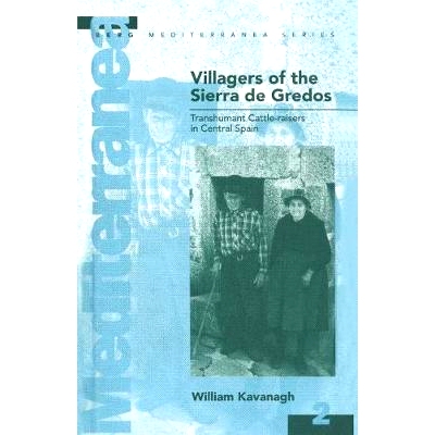 预订 Villagers of the Sierra de Gredos: Transhumant Cattle-raisers in Central Spain: 9780854963201