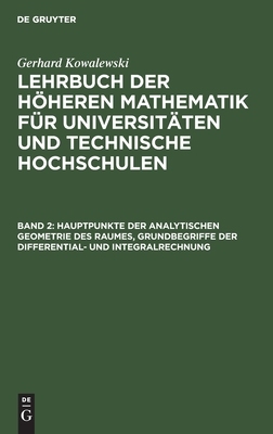 【预订】Hauptpunkte der analytischen Geometrie des Raumes, Grundbegriffe der 9783111076195