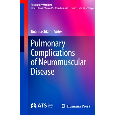 预订 Pulmonary Complications of Neuromuscular Disease 神经肌肉疾病的肺部并发症: 9783031653346