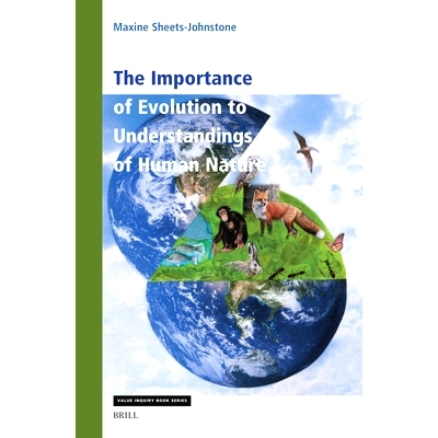 预订 The Importance of Evolution to Understandings of Human Nature 进化论对理解人性的重要性: 9789004544512