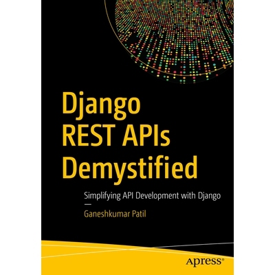 预订 Django REST APIs Demystified: Simplifying API Development with Django Django REST API 解密：用 Django 简化 API 开发