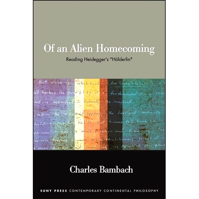预订 Of an Alien Homecoming: Reading Heidegger’s 