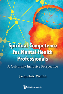 【预订】Spiritual Competence for Mental Health Professionals 9789811243196