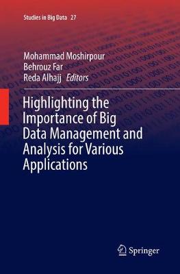 【预订】Highlighting the Importance of Big Data Management and Analysis for Various Applications
