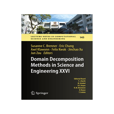 [预订]Domain Decomposition Methods in Science and Engineering XXVI