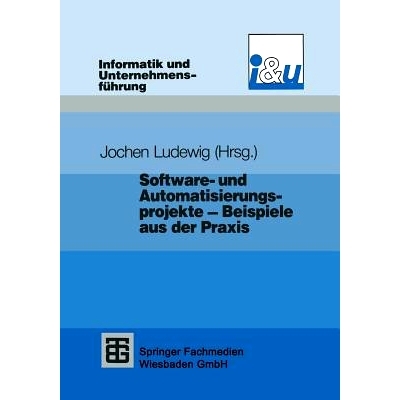 预订 Software- und Automatisierungsprojekte — Beispiele aus der Praxis: 9783322946935