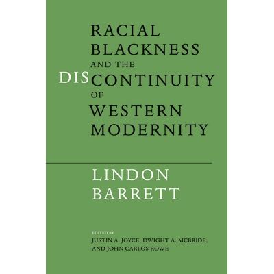 预订 Racial Blackness and the Discontinuity of Western Modernity: 9780252079511
