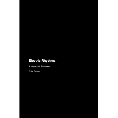 预订 Electric Rhythms: A History of Phantoms: 9781779692948