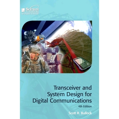 预订 Transceiver and System Design for Digital Communications, 4th edition 收发器和系统设计的数字通信，第4版: 9781613532