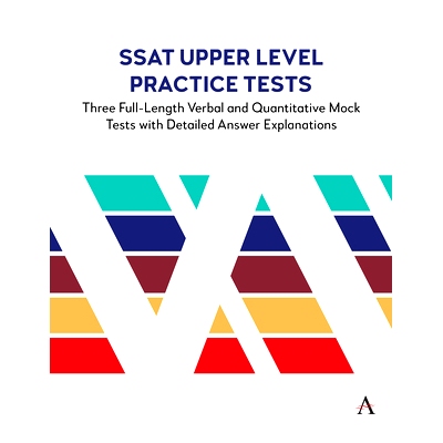 预订 SSAT Upper Level Practice Tests: Three Full-Length Verbal and Quantitative Mock Tests with Detailed Answer Explanat