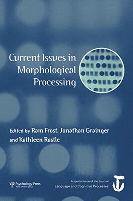 【预订】Current Issues in Morphological Processing