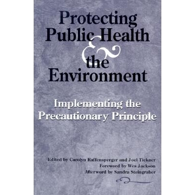 预订 Protecting Public Health and the Environment: Implementing The Precautionary Principle: 9781559636889
