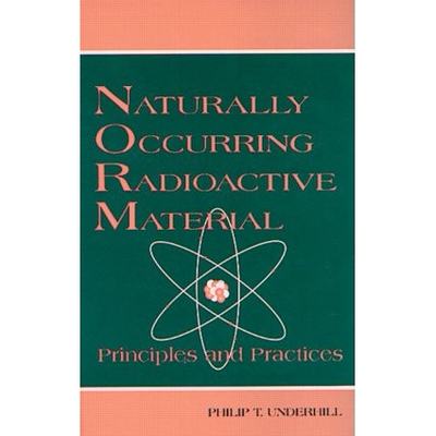 预订 Naturally Occurring Radioactive Materials Principles and Practices 天然放射性物质：原理与实践 9781574440096