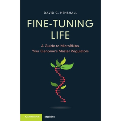 预订 Fine-Tuning Life A Guide to MicroRNAs, Your Genome’s Master Regulators 微调寿命：微小核糖核酸指南，你的基因组的主