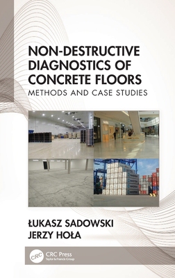 【预订】Non-Destructive Diagnostics of Concrete Floors 9781032264523