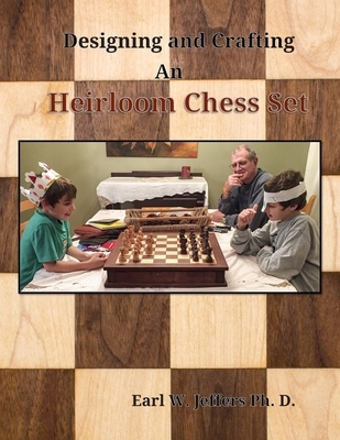 【预订】Designing and Crafting An Heirloom Chess Set