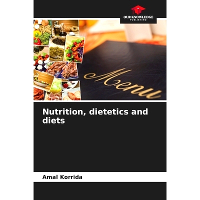 预订 Nutrition, dietetics and diets: 9786205987568